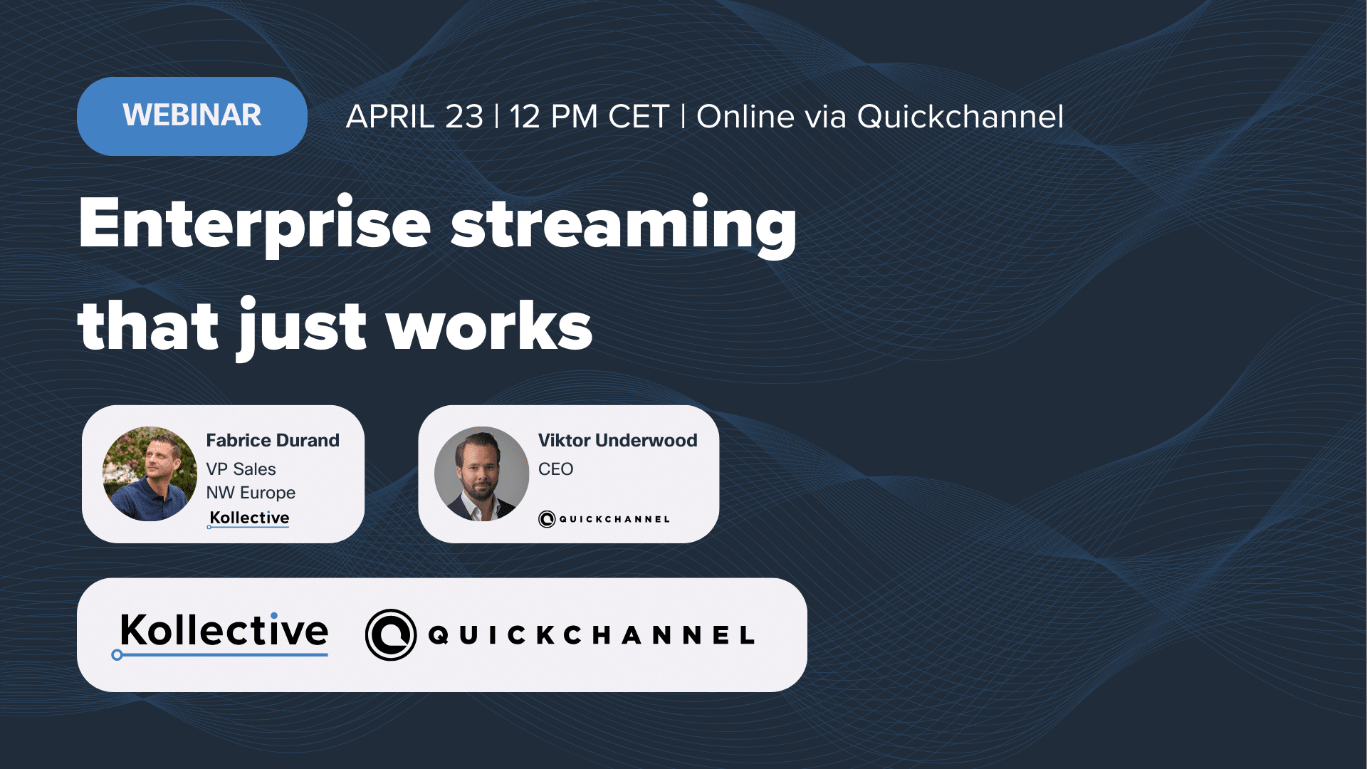 Webinar: Enterprise Streaming That Just Works - Kollective Technology
